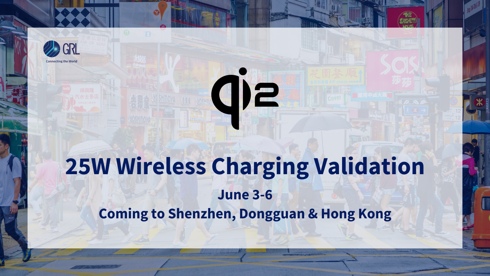 Qi2 25W Wireless Charging Plugfest and Seminar (Shenzhen, Dongguan, Hong Kong)